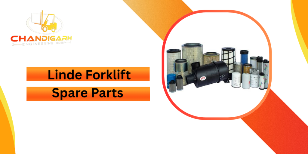 Linde Forklift Spare Parts in India : 5 Smart Tips to Buy